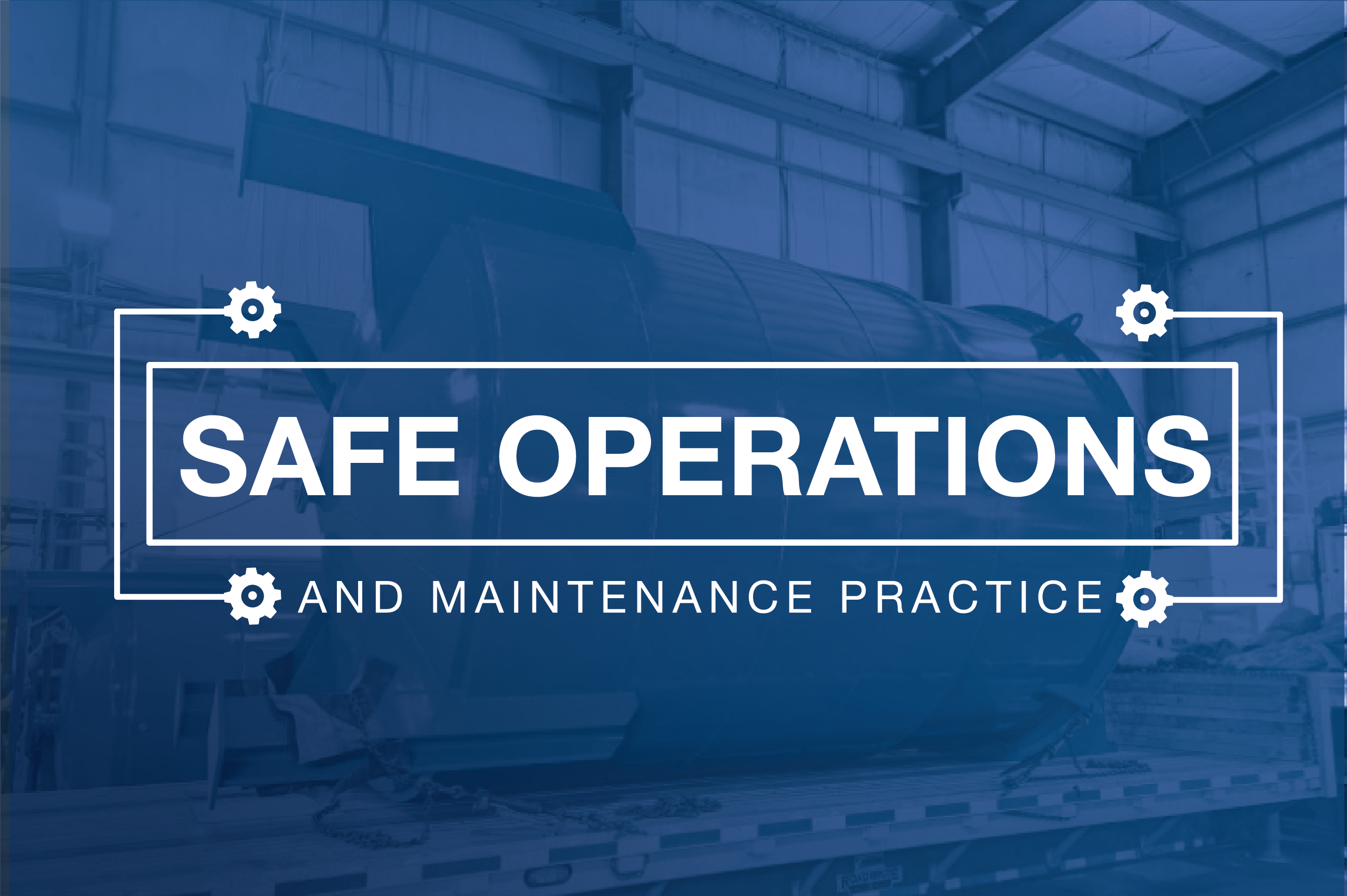 Safe Operation and Maintenance Practices - Shar Systems